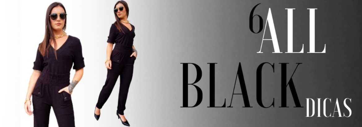 Looks all-black: 6 dicas para arrasar e usar com intenção! – Blog Viva Vida